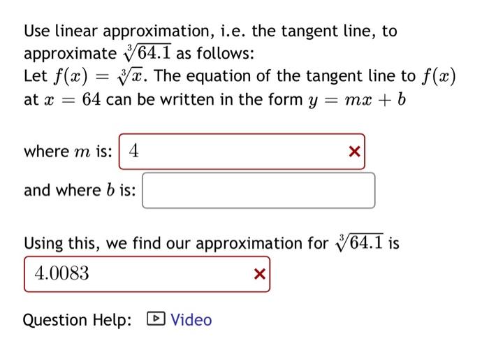 Solved Use linear approximation, i.e. the tangent line, to | Chegg.com