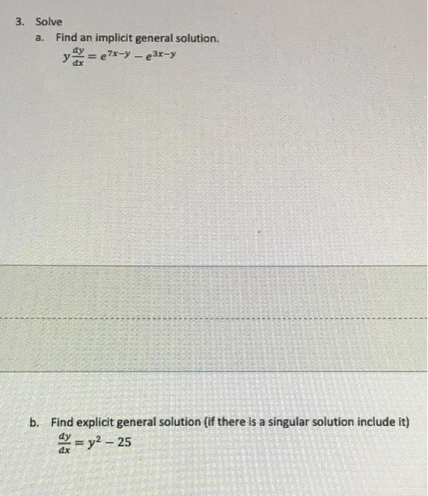 Solved 3. Solve a. Find an implicit general solution. | Chegg.com