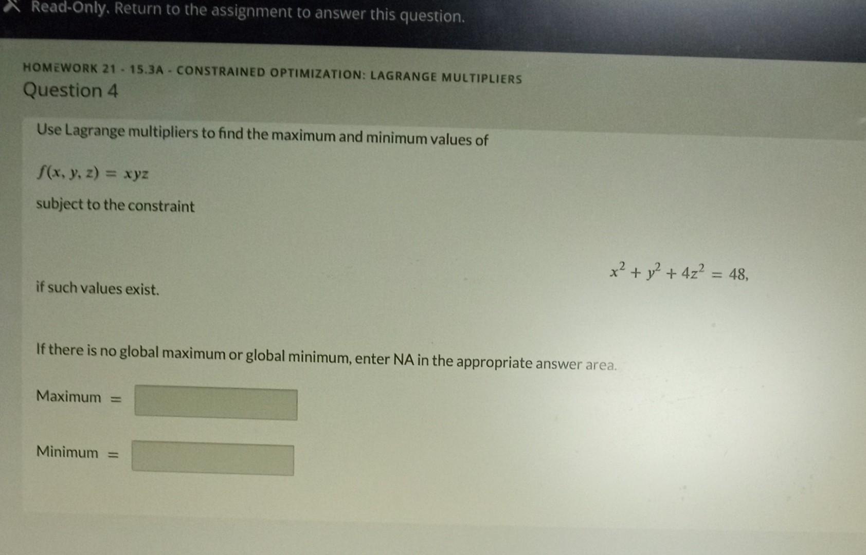 Solved HOMEWORK 21 - 15.3A - CONSTRAINED OPTIMIZATION: | Chegg.com