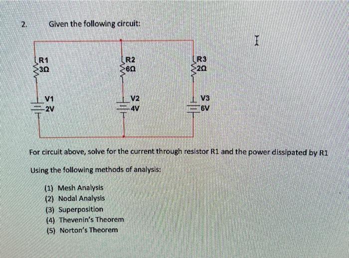 Solved 2. Given the following circuit: R1 R2 60 (R3 20 >30 W | Chegg.com