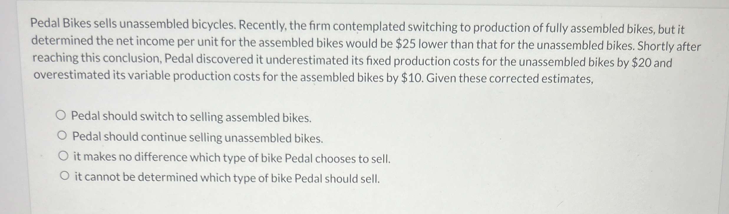 Solved Pedal Bikes sells unassembled bicycles. Recently, the | Chegg.com