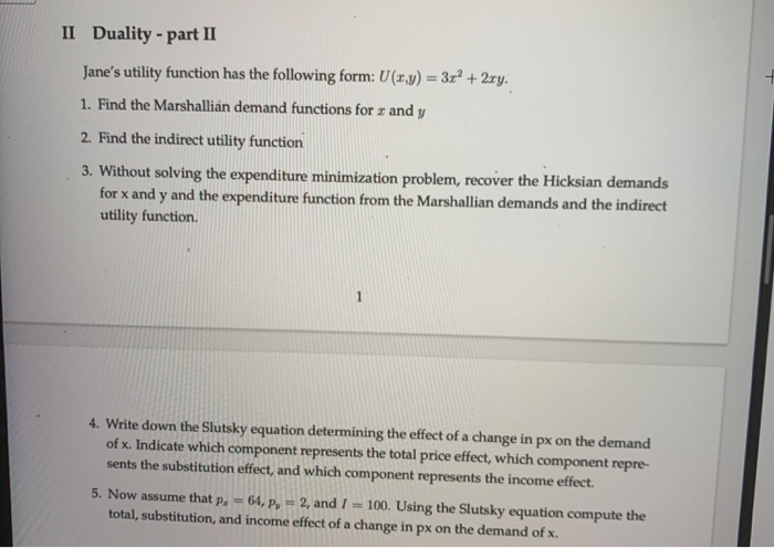 Solved II Duality - part II Jane's utility function has the | Chegg.com