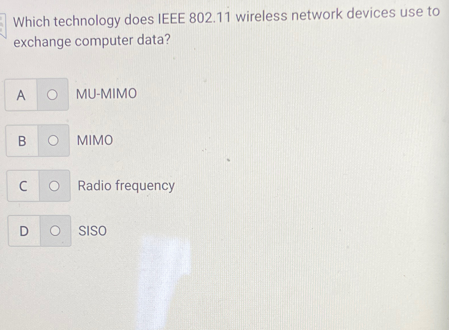 Solved Which technology does IEEE 802.11 ﻿wireless network | Chegg.com