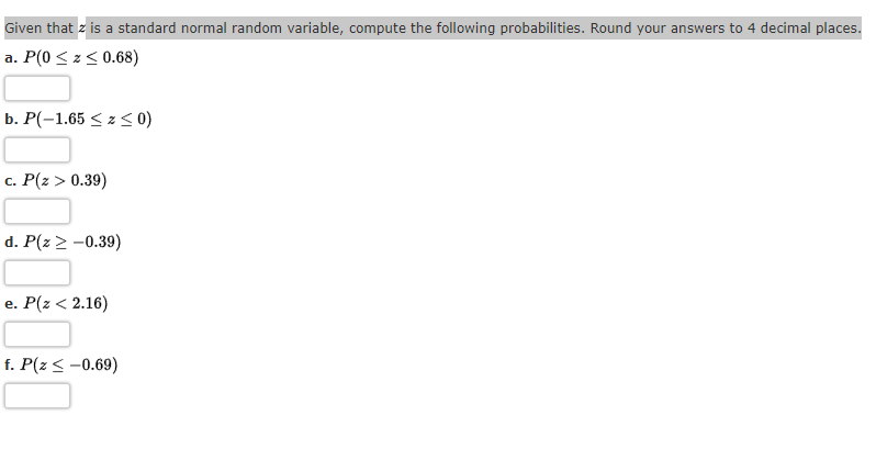Solved Given that z ﻿is a standard normal random variable, | Chegg.com