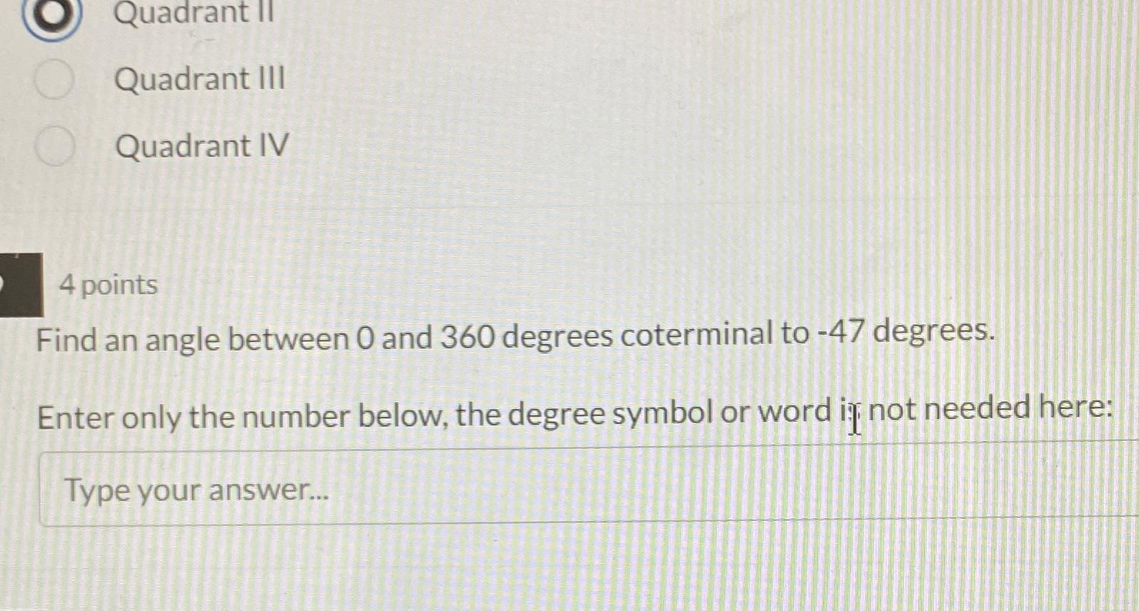 Solved Quadrant IIQuadrant IIIQuadrant IV4 ﻿pointsFind an | Chegg.com