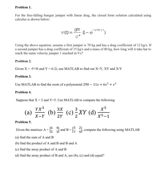 Solved Problem 1. For the free-falling bungee jumper with | Chegg.com