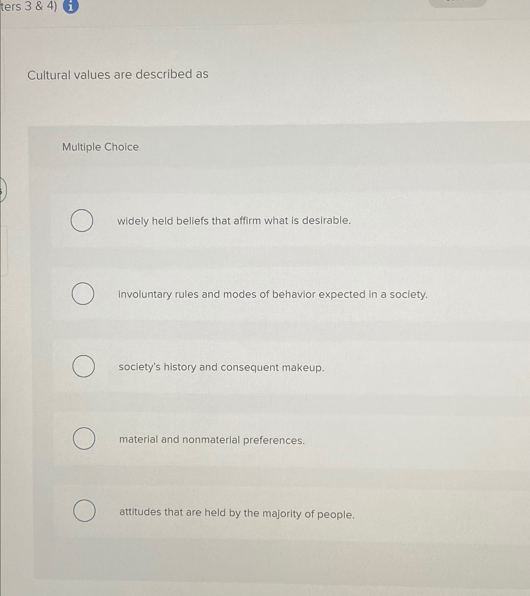 Solved ters 3 ﻿& 4)Cultural values are described asMultiple | Chegg.com