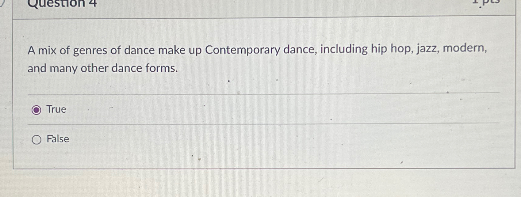 Solved A mix of genres of dance make up Contemporary dance, | Chegg.com