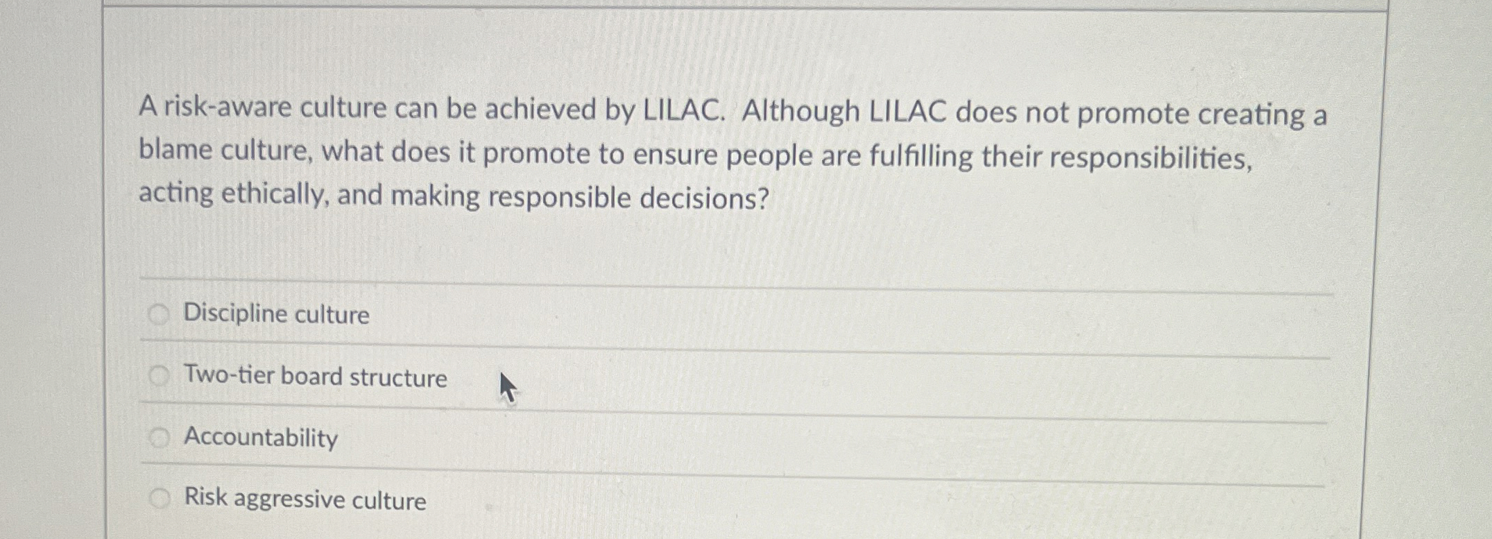 Solved A risk-aware culture can be achieved by LILAC. | Chegg.com