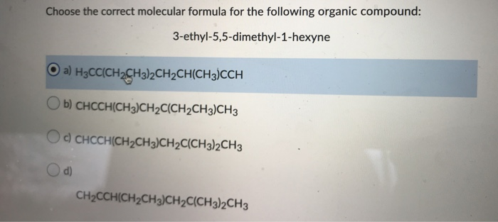 Solved Choose the correct molecular formula for the | Chegg.com
