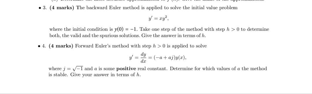 Solved • 3. (4 marks) The backward Euler method is applied | Chegg.com