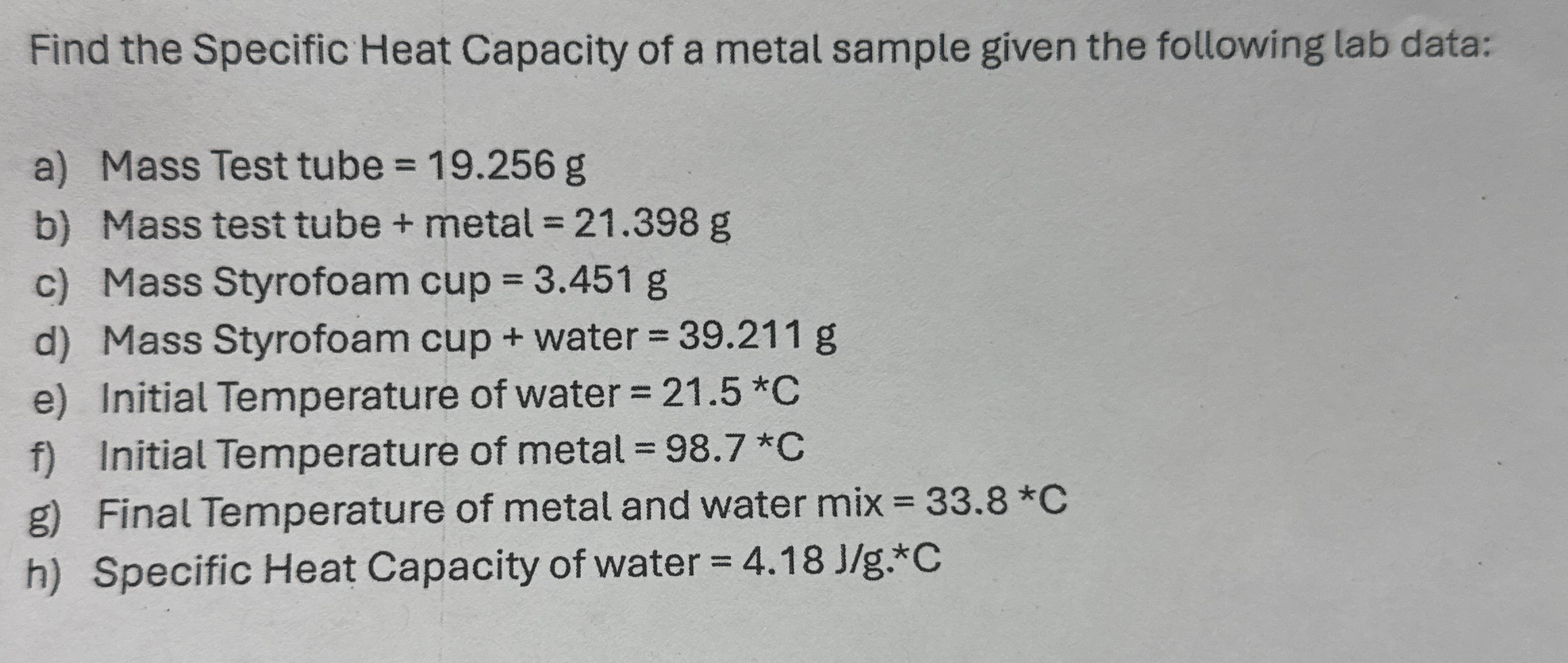 Solved Find the Specific Heat Capacity of a metal sample | Chegg.com