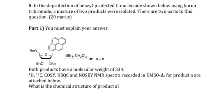 5. In the deprotection of benzyl-protected | Chegg.com