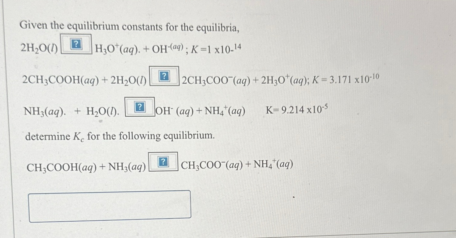 Solved Given the equilibrium constants for the | Chegg.com