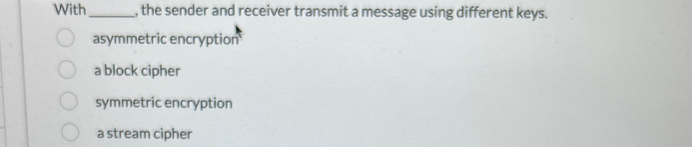 Solved With q, , ﻿the sender and receiver transmit a message | Chegg.com