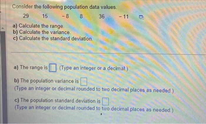 Solved Consider the following population data values. | Chegg.com