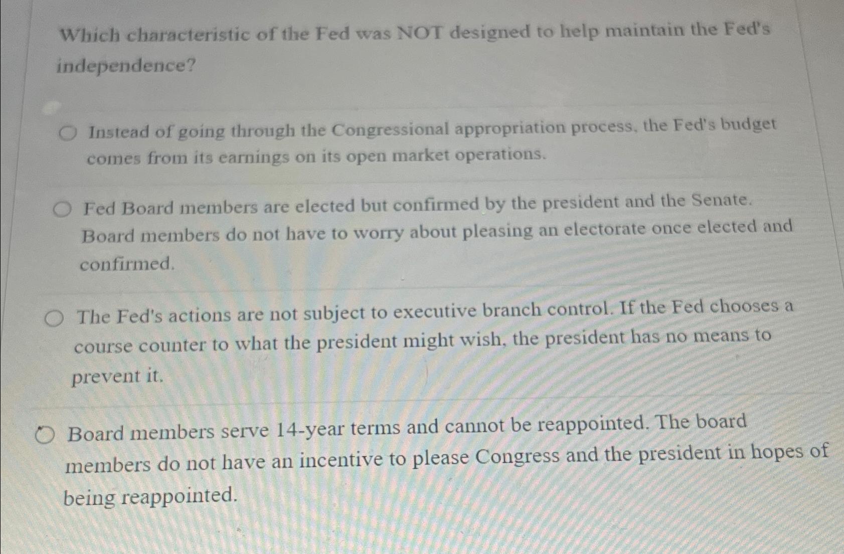 Solved Which characteristic of the Fed was NOT designed to | Chegg.com