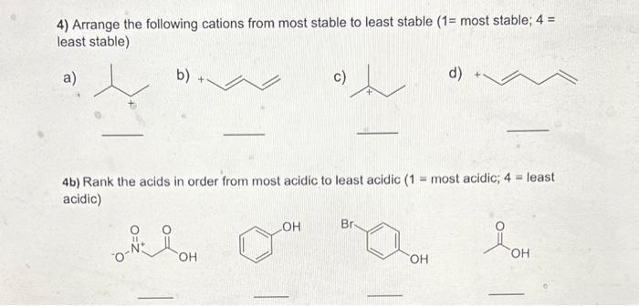 Solved 4) Arrange the following cations from most stable to | Chegg.com