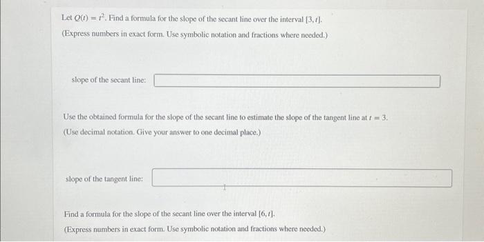 Solved Let \\( Q(t)=t^{2} \\). Find a formula for the slope | Chegg.com