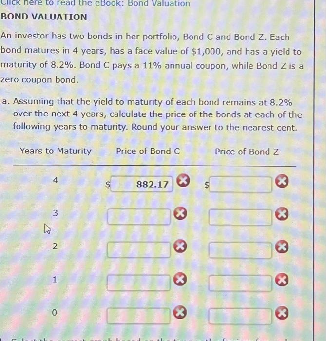 Solved BOND VALUATION An investor has two bonds in her | Chegg.com
