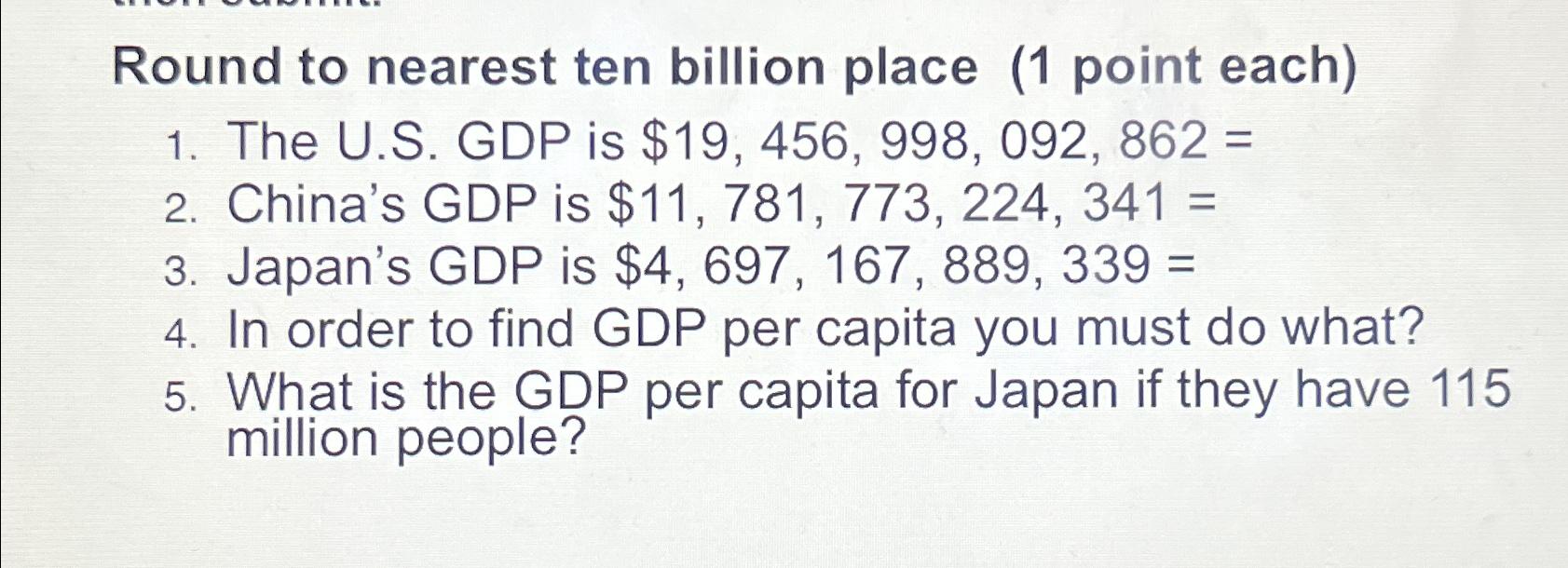 Solved Round to nearest ten billion place (1 ﻿point each)The | Chegg.com