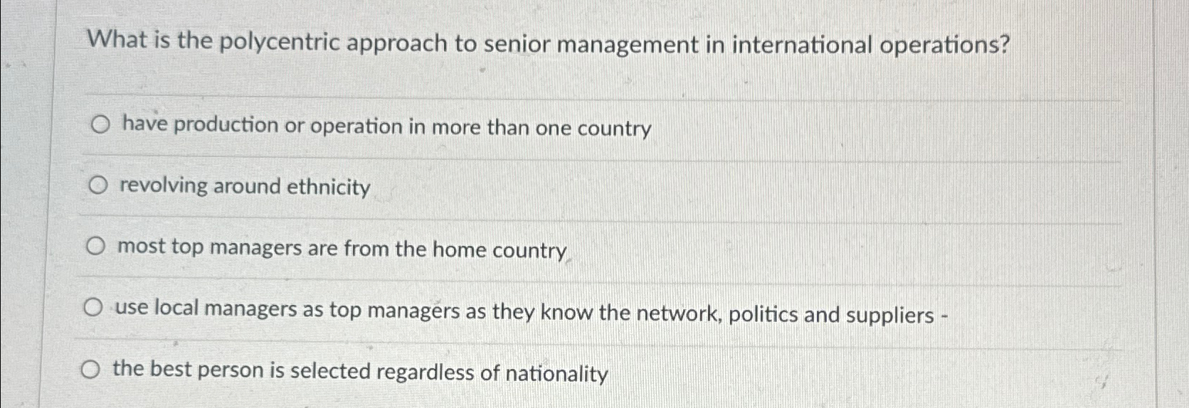 Solved What is the polycentric approach to senior management | Chegg.com