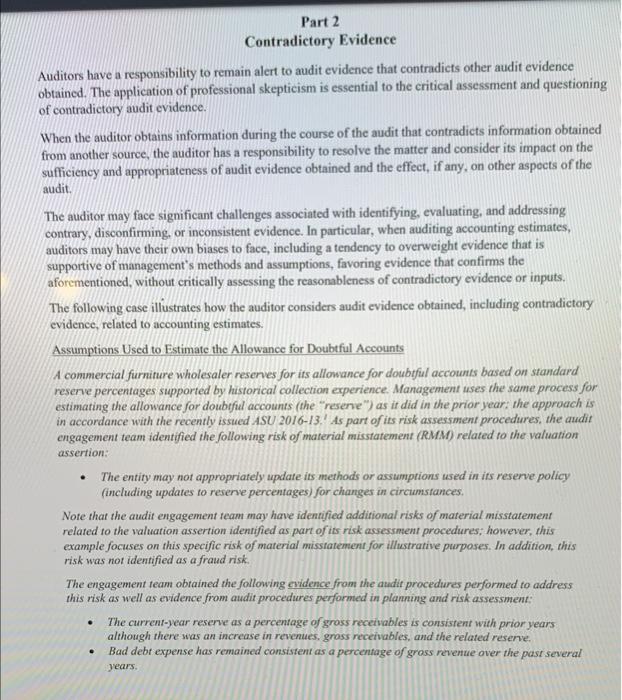 Part 2 Contradictory Evidence Auditors have a | Chegg.com