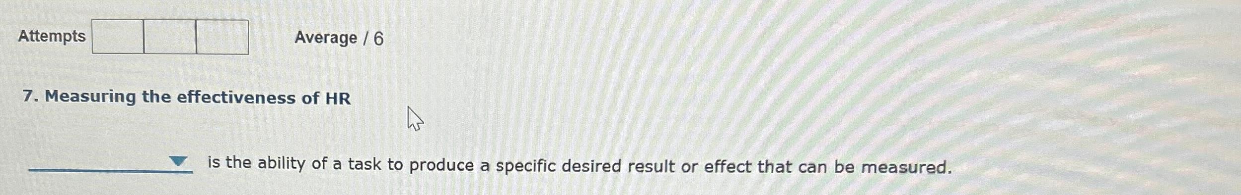 Solved AttemptsAverage / 67. ﻿Measuring the effectiveness of | Chegg.com