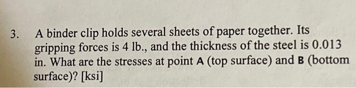 Solved 3. A binder clip holds several sheets of paper | Chegg.com
