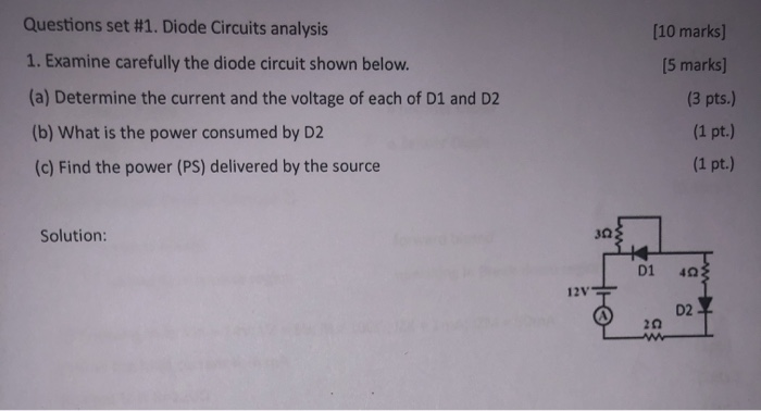 Solved Questions set #1. Diode Circuits analysis [10 marks | Chegg.com