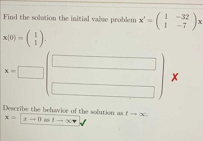 Solved Find the solution the initial value problem x' = (1 | Chegg.com