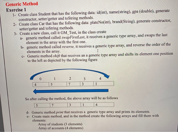 Solved Generic Method Exercise 1 1- Create class Student | Chegg.com