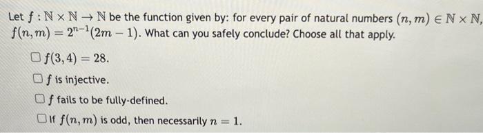 Solved Let f:N×N→N be the function given by: for every pair | Chegg.com