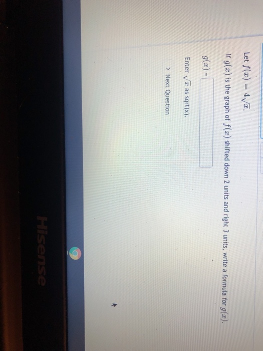 Solved Let f(x) = 4,/. If g(x) is the graph of f(x) shifted | Chegg.com