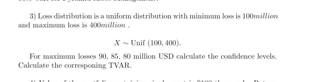 Solved 3) Loss distribution is a uniform distribution with | Chegg.com