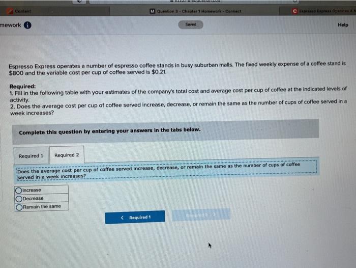 Solved pter 1 Homework Saved Help 5 3 Espresso Express | Chegg.com Solved pter 1 Homework Saved Help 5 3 Espresso Express | Chegg.com