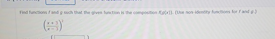 Solved Find functions f ﻿and g ﻿such that the given function | Chegg.com