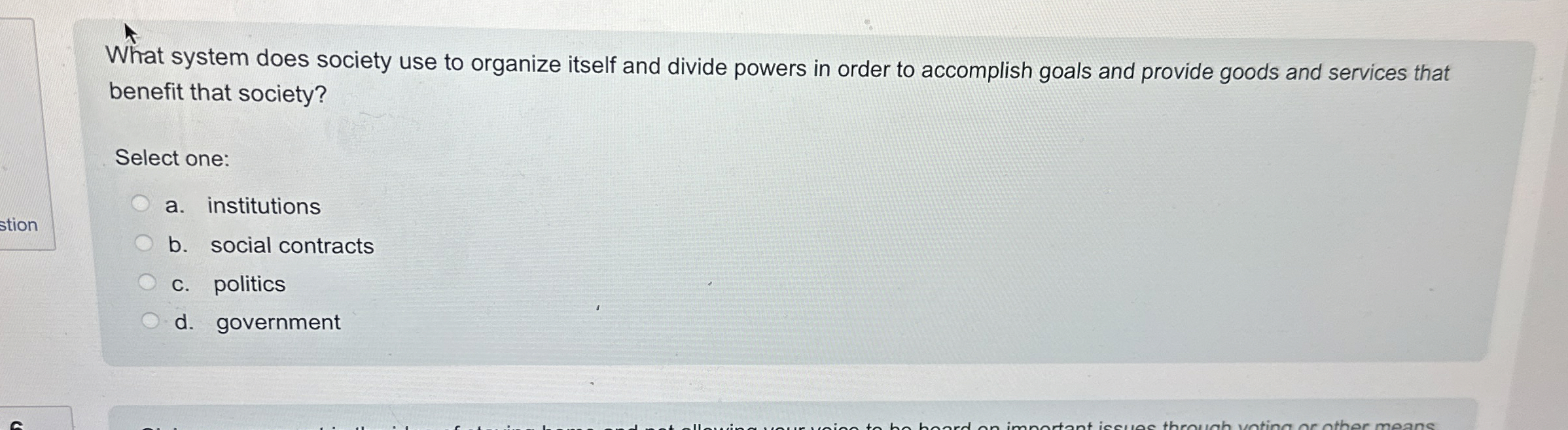 Solved What system does society use to organize itself and | Chegg.com