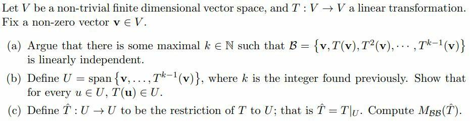 Solved Let V be a non-trivial finite dimensional vector | Chegg.com