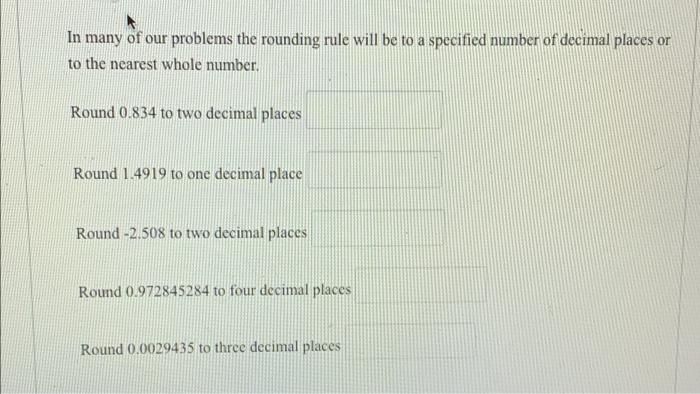 Solved In many of our problems the rounding rule will be to | Chegg.com