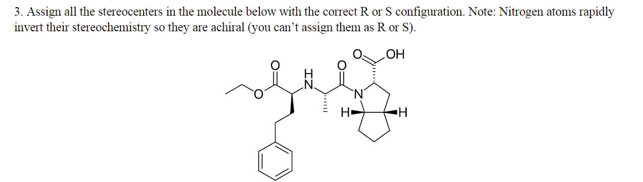 3. ﻿Assign all the stereocenters in the molecule | Chegg.com