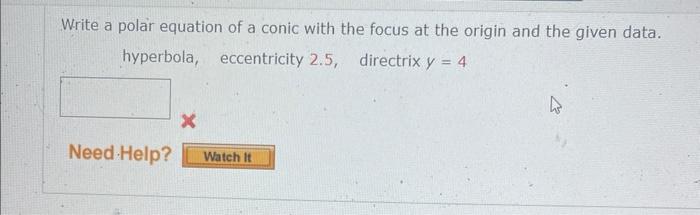 Solved Write a polar equation of a conic with the focus at | Chegg.com