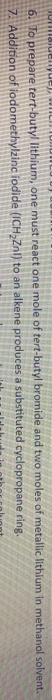Solved 6. To prepare tert-butyl lithium, one must react one | Chegg.com