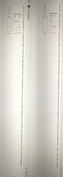 Solved Use the matrix capabilities of a graphing utility to | Chegg.com