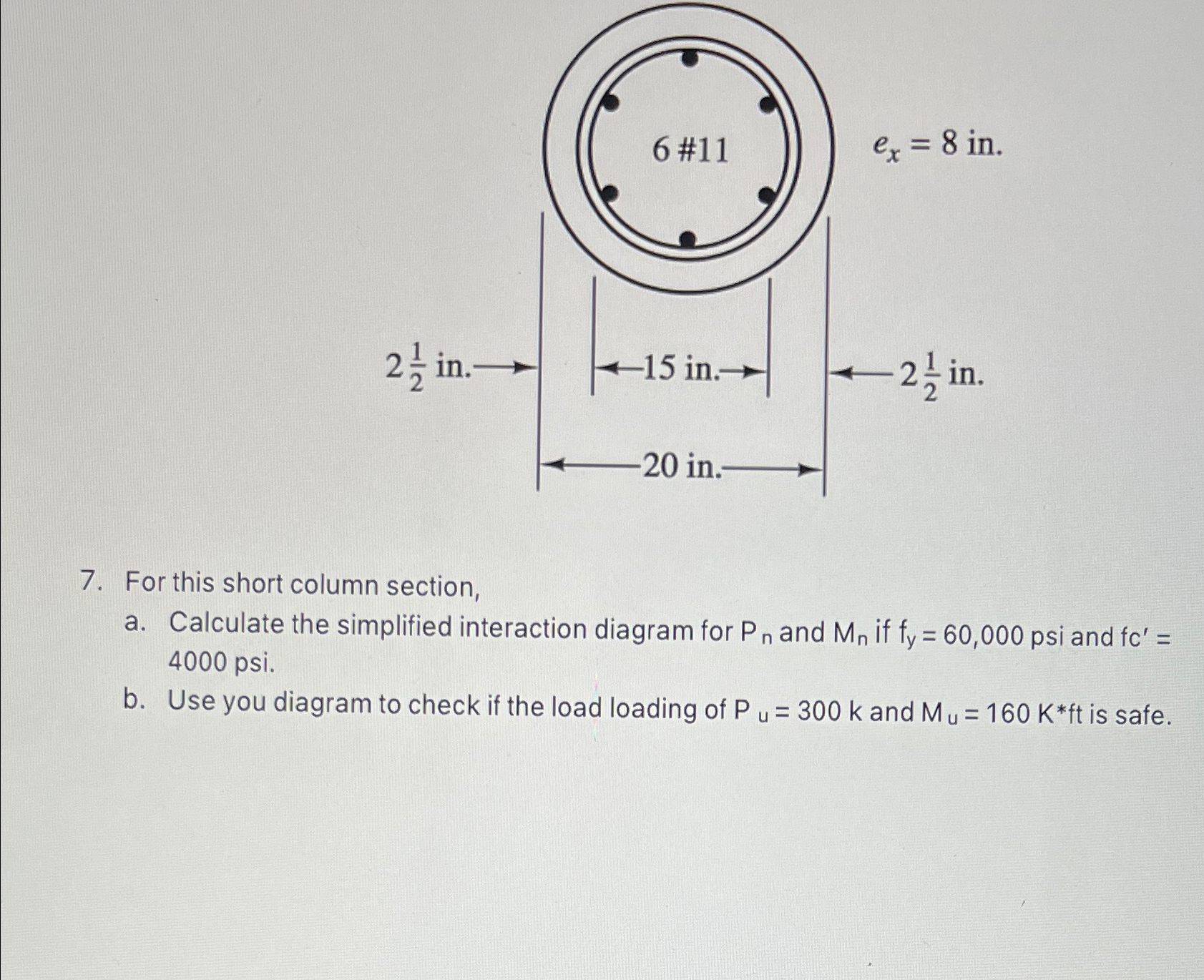 Solved For this short column section,a. ﻿Calculate the | Chegg.com
