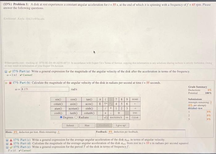 Solved (13\%) Problem 1: A disk at rest experiences a | Chegg.com