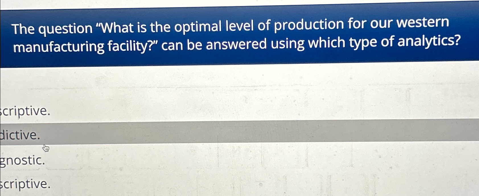 Solved The question "What is the optimal level of production | Chegg.com