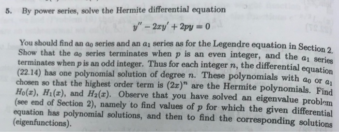 Solved By power series, solve the Hermite differential | Chegg.com