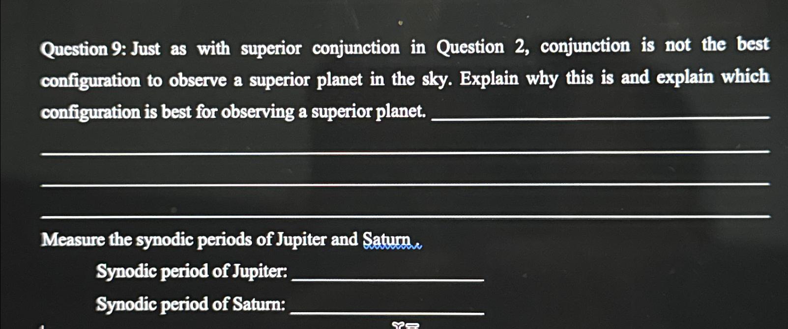 Solved Question 9: Just as with superior conjunction in | Chegg.com
