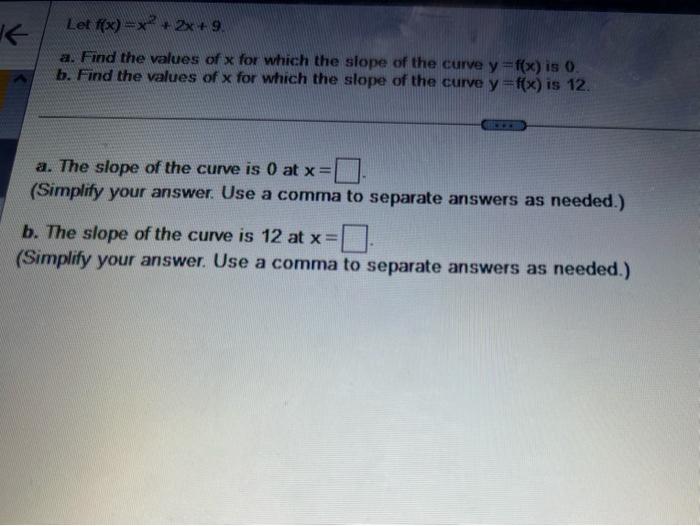 Solved Let f(x)=x2+2x+9 a. Find the values of x for which | Chegg.com